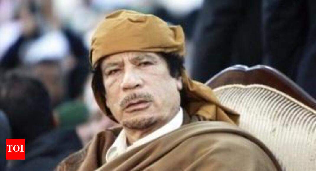 Sex Addict Gaddafi Slept With 4 5 Women Daily Aide Times Of India