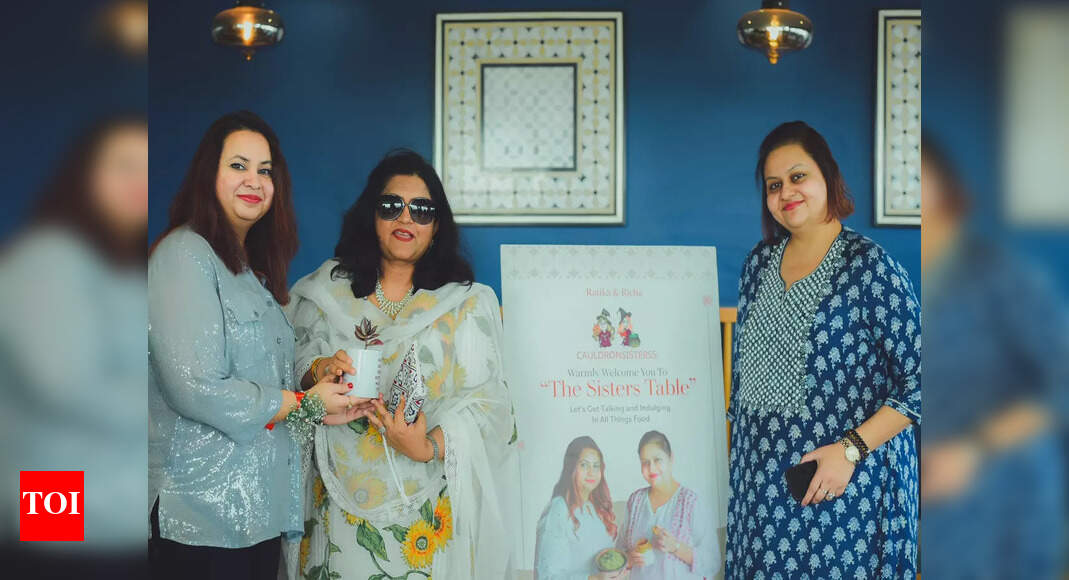 The Sisters’ Table brings back food nostalgia for city women | Events Movie News - Times of India