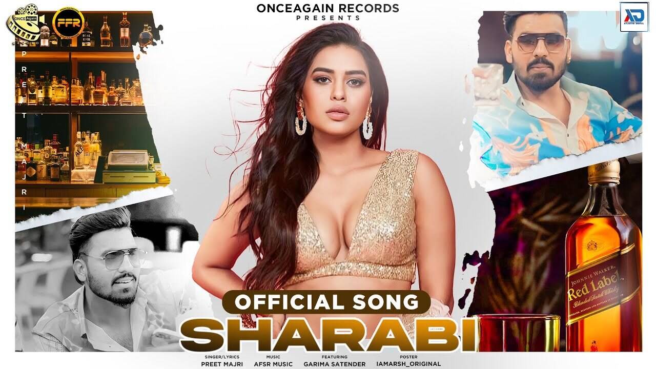 Watch The Latest Punjabi Music Video Song Sharabi By Preet Majri