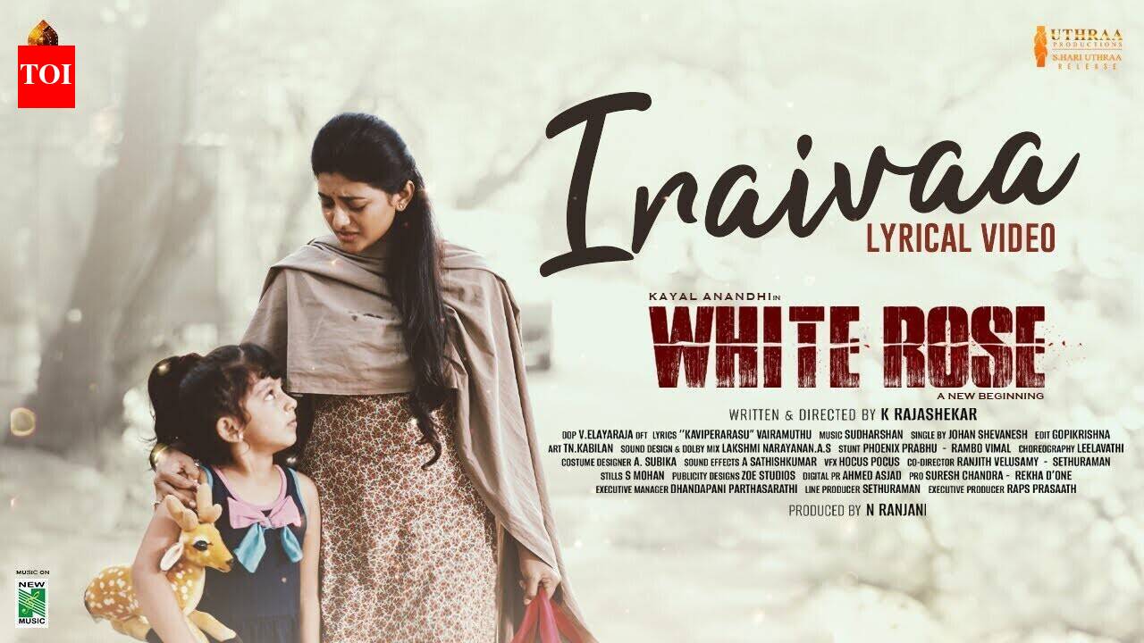 White Rose | Song - Iraivaa (Lyrical)
