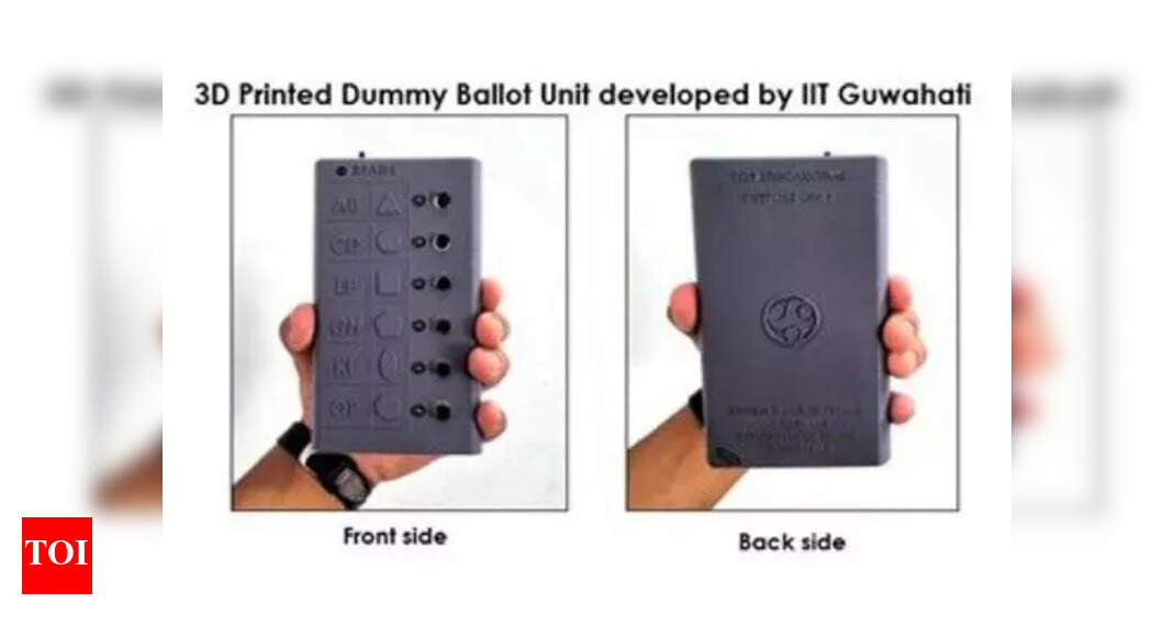 IIT Guwahati unveils innovative 3D printed dummy ballot unit | Mumbai ...