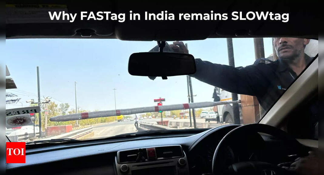 Why FASTag in India remains SLOWtag | India News - Times of India