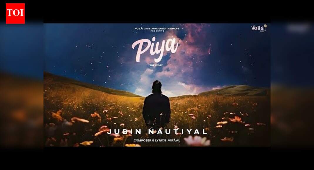 Check Out The Music Video Of The Latest Hindi Song Piya - The Story ...