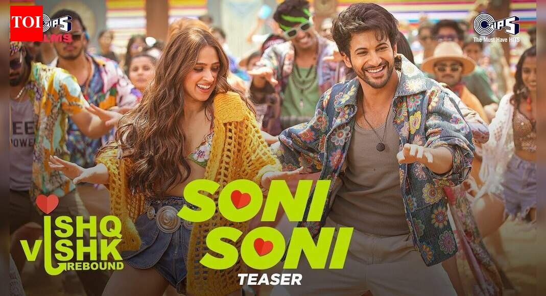 Ishq Vishk Rebound | Song - Soni Soni (Teaser)