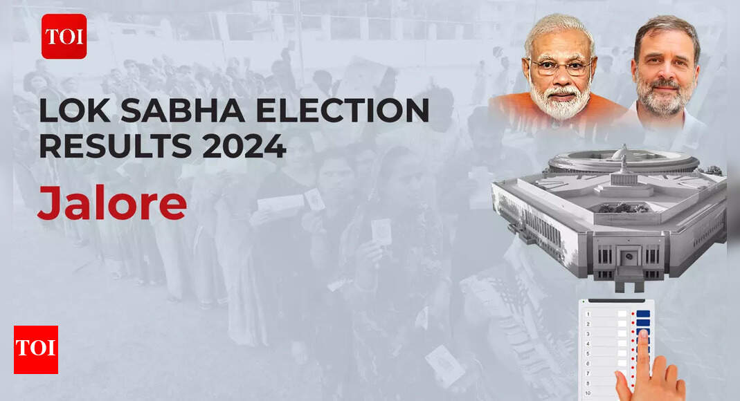 Jalore election results 2024 live updates: BJP's Lumbaram won with over ...