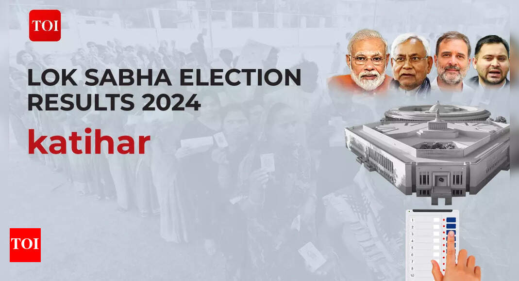 Katihar Election Results 2024 Live Updates Congress S Tariq Anwar Wins Patna News Times Of
