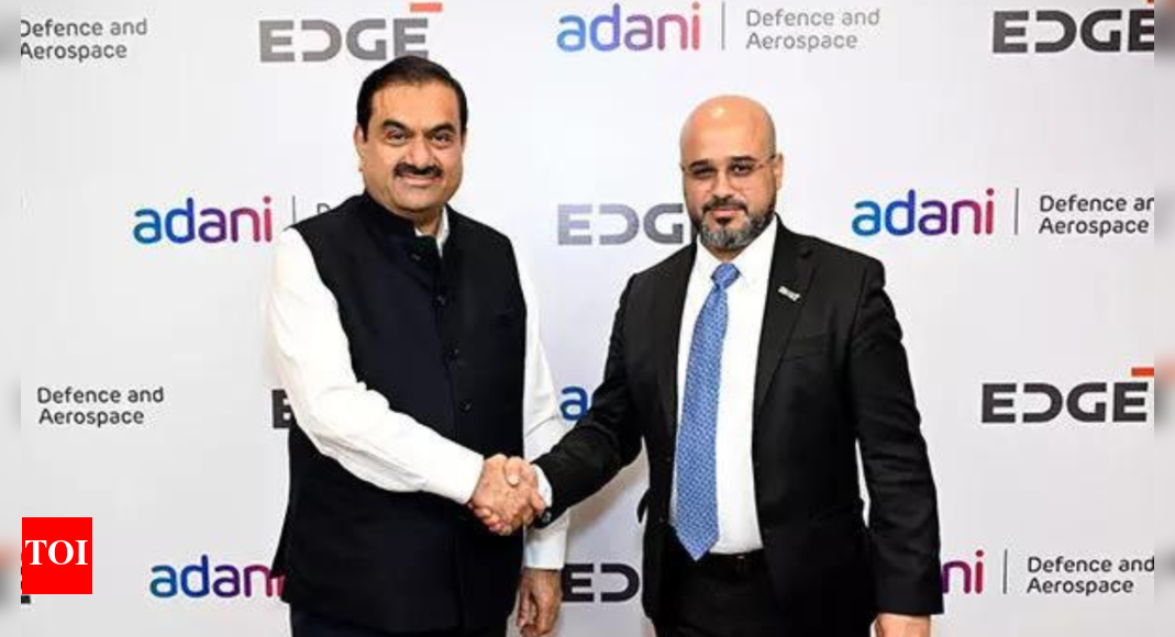 Adani Defence, UAE’s EDGE ink pact for defence cooperation - Times of India