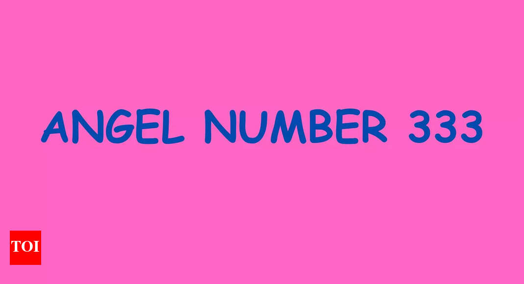 Angel Number 333: Everything You Need to Know about angel number 333 ...