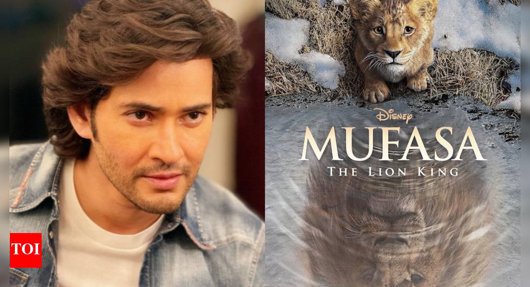 Mahesh Babu likely to lend his voice to Disney's 'Mufasa: The Lion King ...