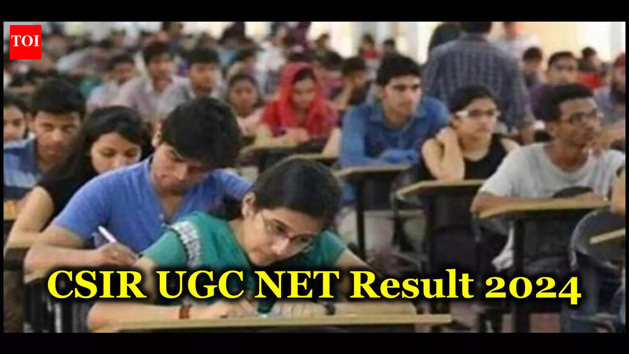CSIR UGC NET 2024 Result Highlights: CSIR-UGC NET Scorecard, final ...