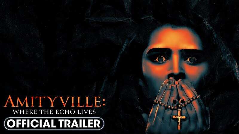 Amityville- Where the Echo Lives Trailer: Sarah McDonald, Hector de ...