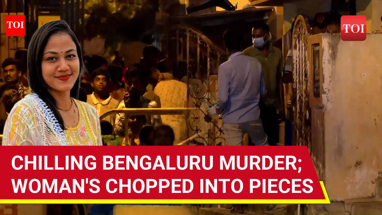 Bengaluru: Woman's Body Chopped Into 30+ Pieces, Transported & Then ...
