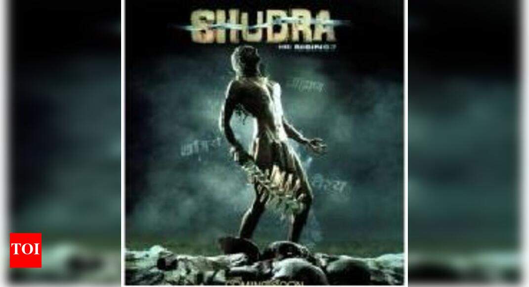 Shudra – The Rising | Hindi Movie News - Times of India