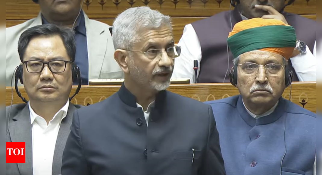 'India-China ties have seen some improvements': Jaishankar briefs Lok ...