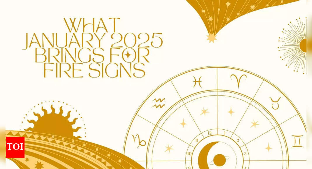 What January 2025 brings for fire signs - Times of India