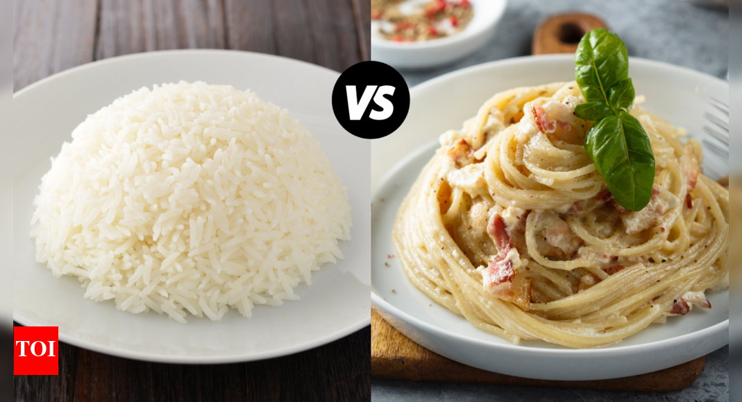 Rice vs Pasta: Which carb-rich food is healthier | - Times of India