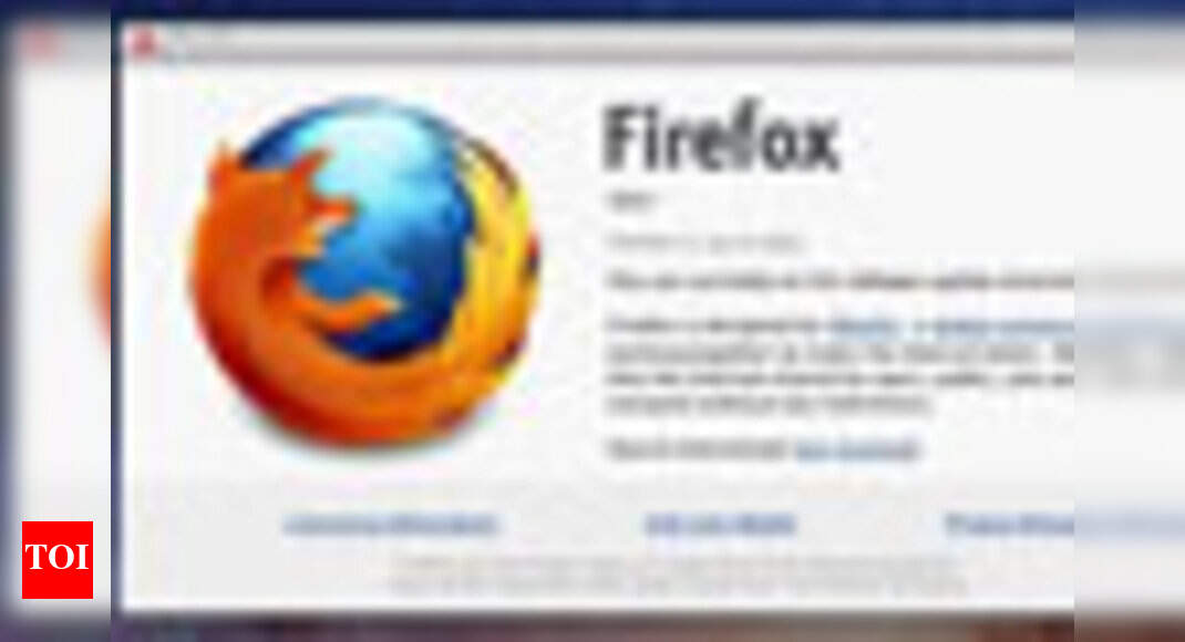 Windows: Firefox 10 set for release - Times of India