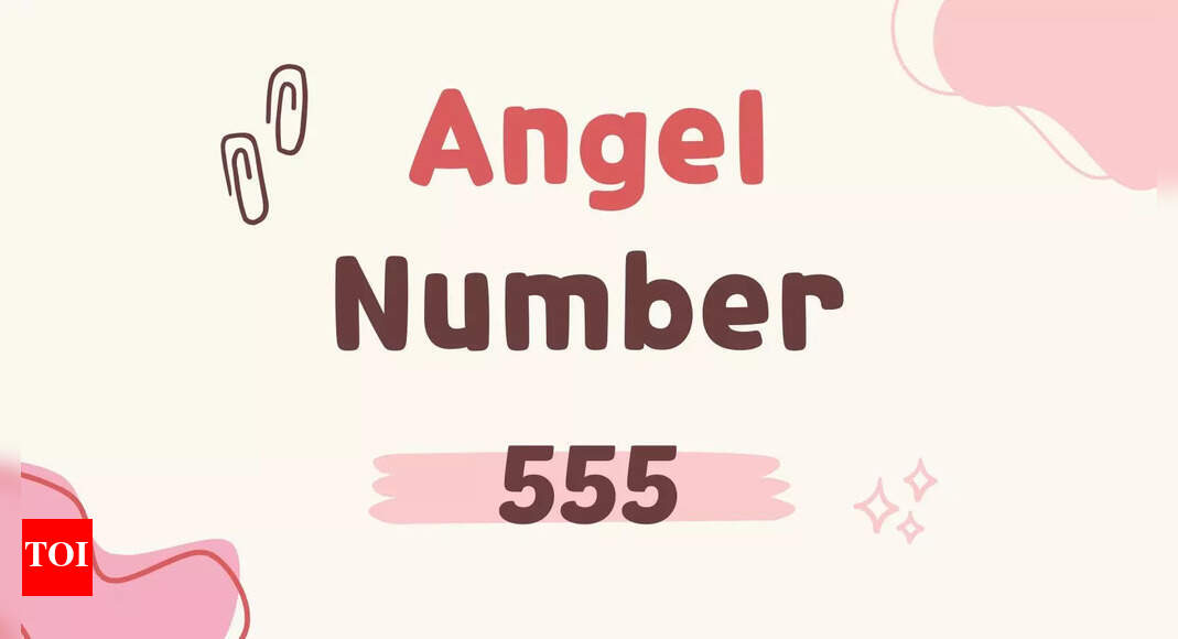 5 Hidden Secrets of Angel Number 555 - Times of India