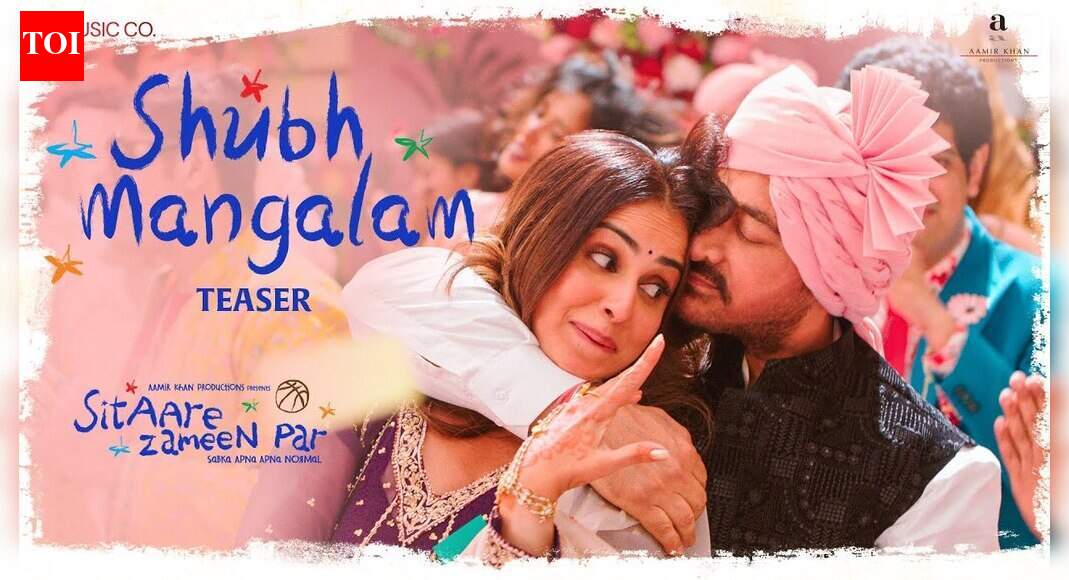 Sitaare Zameen Par | Song Teaser - Shubh Mangalam