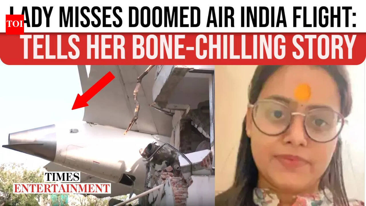 ‘Still Shivering’: Woman Recounts Missing Doomed Air India Flight by ...