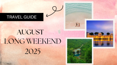 August Long Weekend 2025: Best August Long Weekend Getaways in India ...