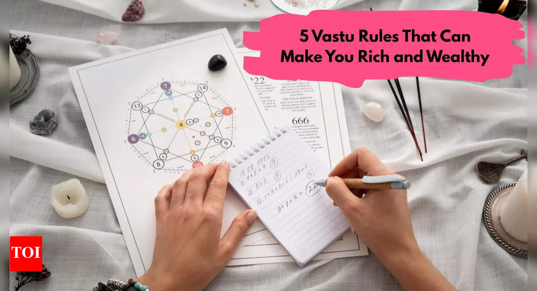 5 Vastu Rules That Can Make You Rich and Wealthy | - The Times of India