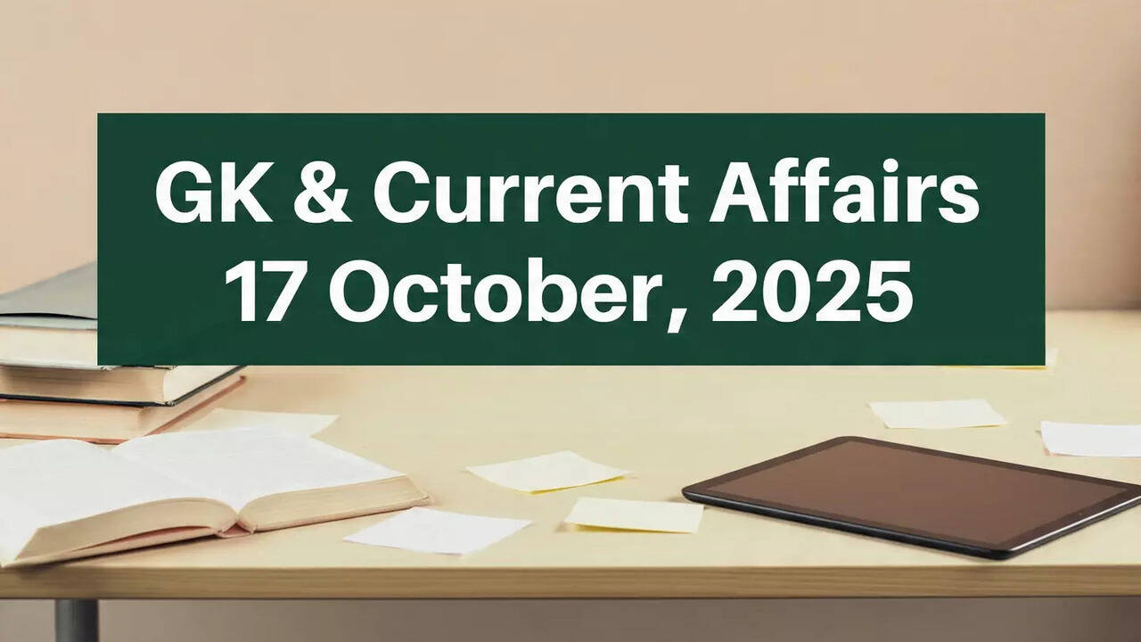 GK Quiz Today 17 October 2025 Latest Current Affairs Questions and Answers