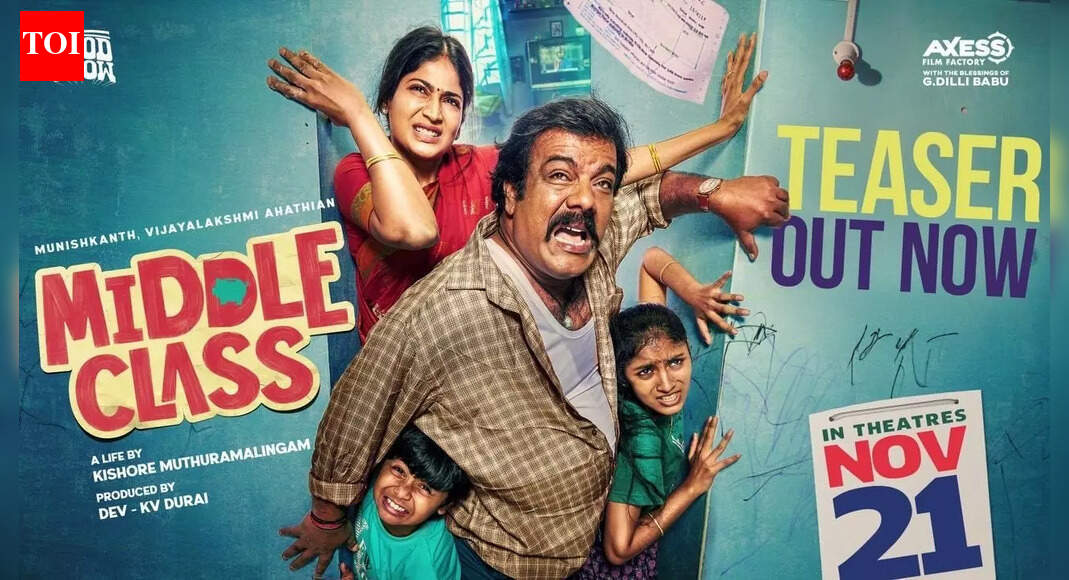 ‘Middle Class’ teaser out: Munishkanth shines in emotional avatar, A ...