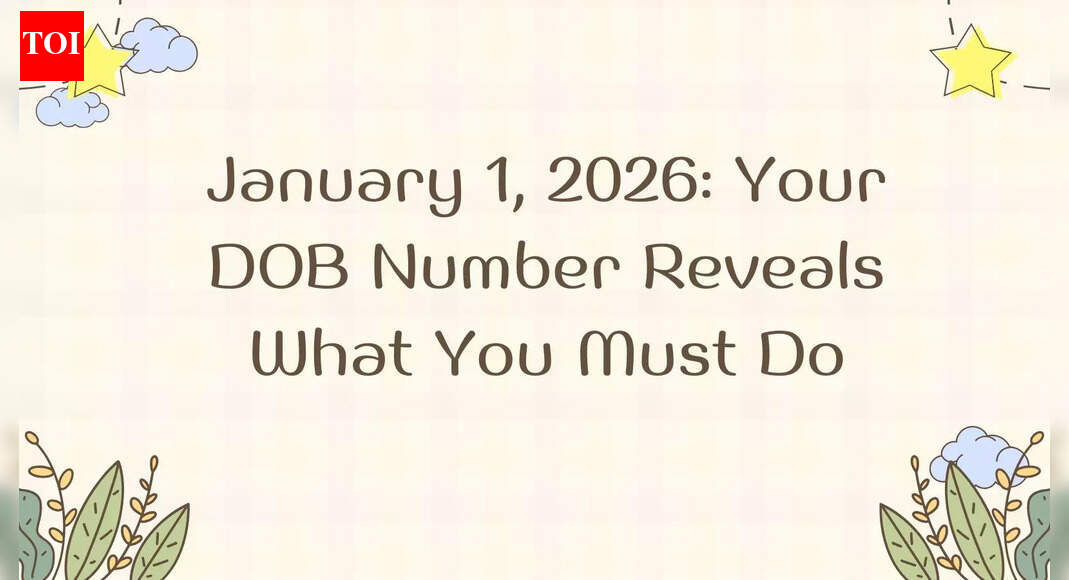 January 1, 2026: Your DOB Number Reveals What You Must Do | - The Times ...