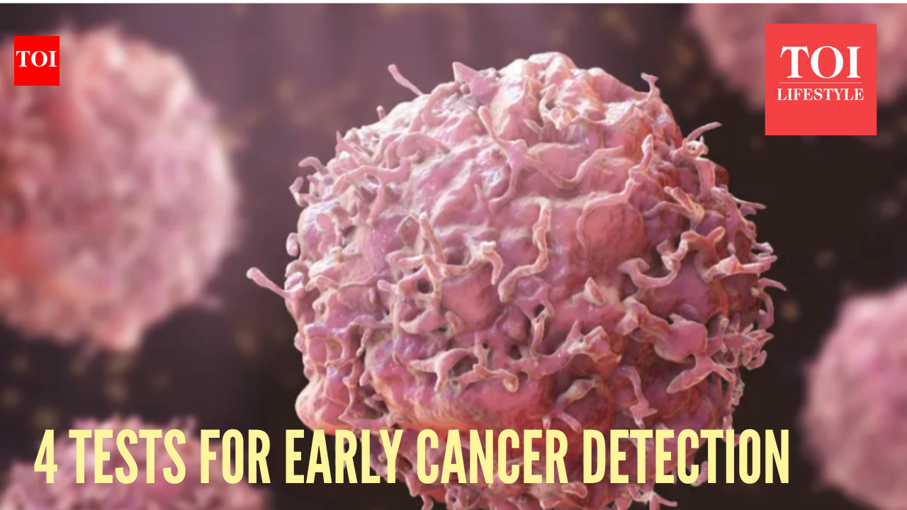 4 tests for early Cancer detection, as revealed by top doc
