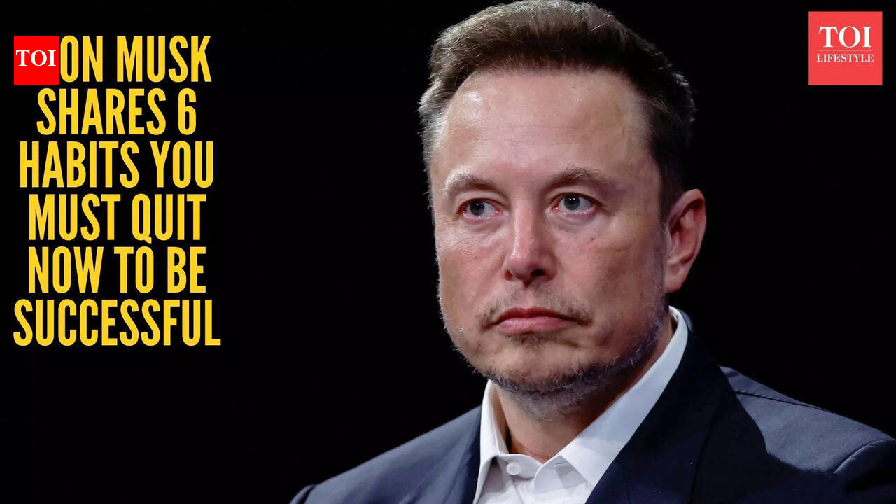 Elon Musk Success Tips: Elon Musk says ditch these 6 habits if you want ...