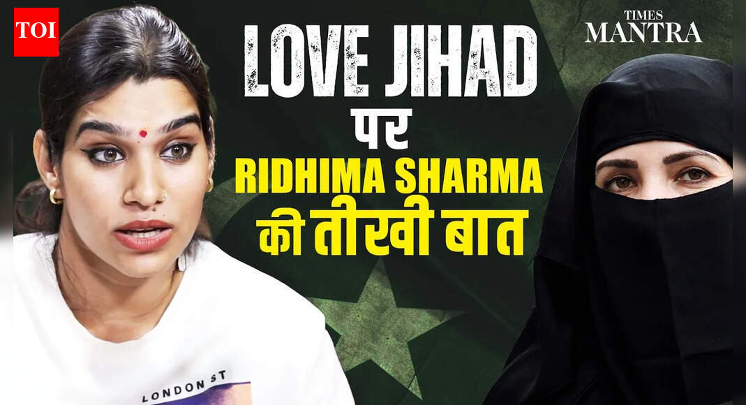 Ridhima Sharma’s Unapologetic Attack on Love Jihad Shakes the Narrative | Times Mantra