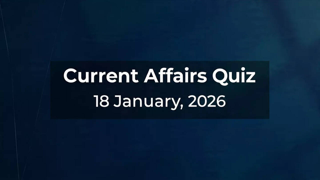 Current Affairs Quiz Today 18 January 2026 Latest GK general knowledge ...