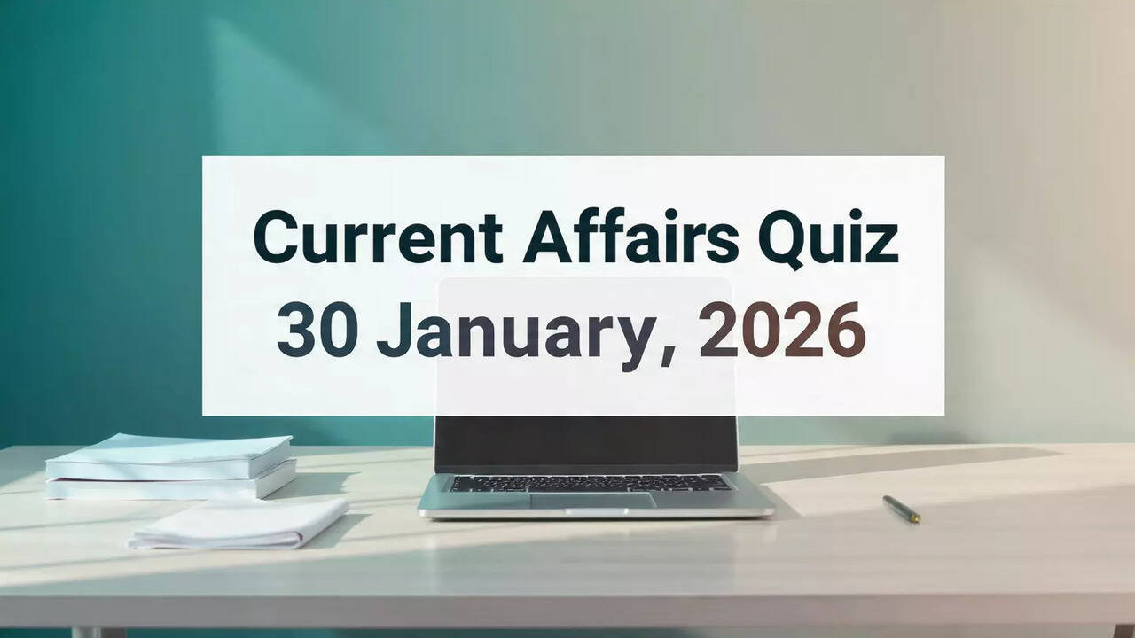 Current Affairs Quiz Today 30 January 2026 Latest GK general knowledge ...