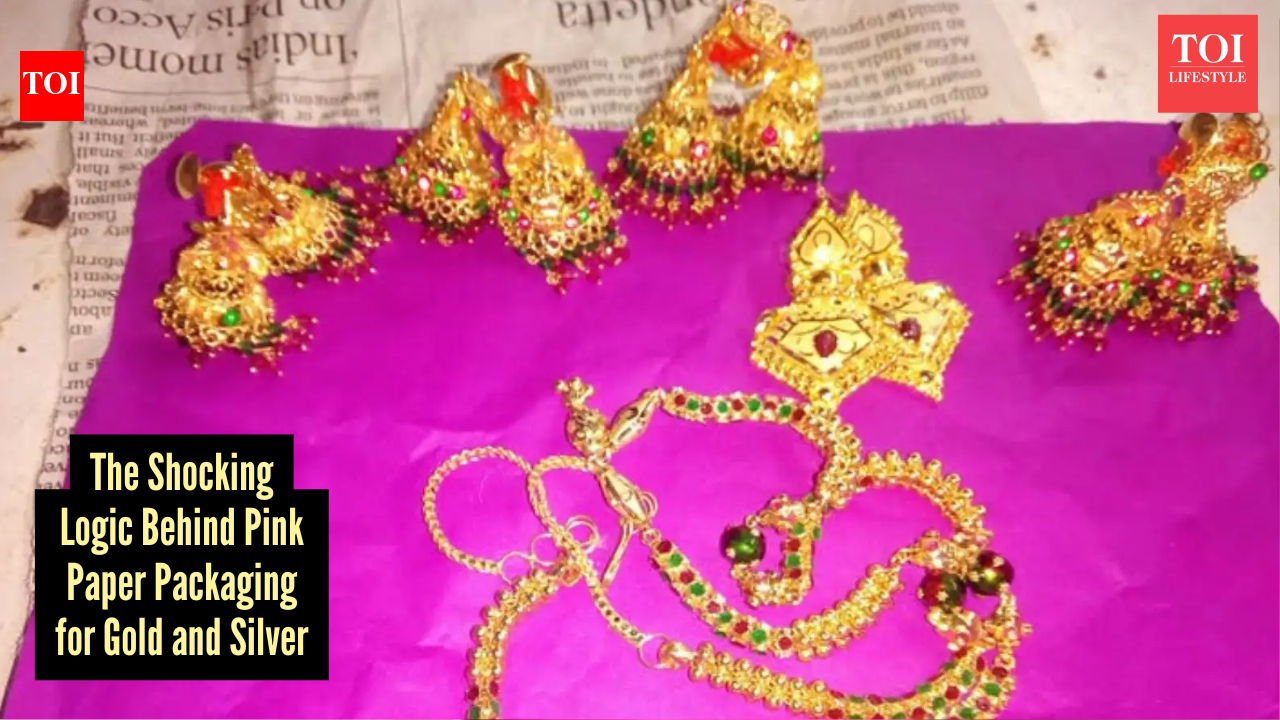 Why is your expensive gold and silver always wrapped in pink paper? The ...