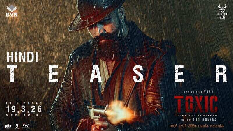 Toxic - Official Hindi Teaser