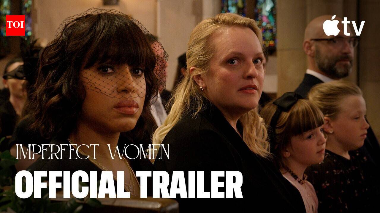 'Imperfect Women' Trailer: Elisabeth Moss and Kerry Washington starrer ...