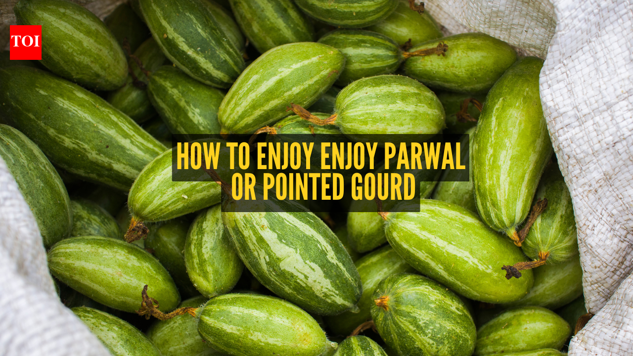 Parwal Dishes: 8 traditional ways to enjoy Parwal or Pointed Gourd ...