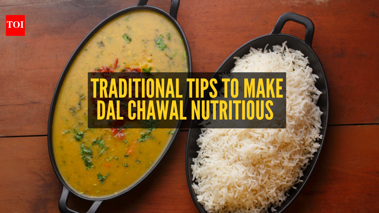 6 traditional tips to make regular Dal Chawal nutrition-dense