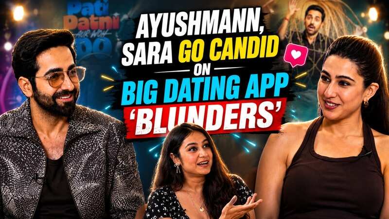 Ayushmann, Sara Ali Khan, Rakul & Wamiqa Gabbi spill dating app chaos ...