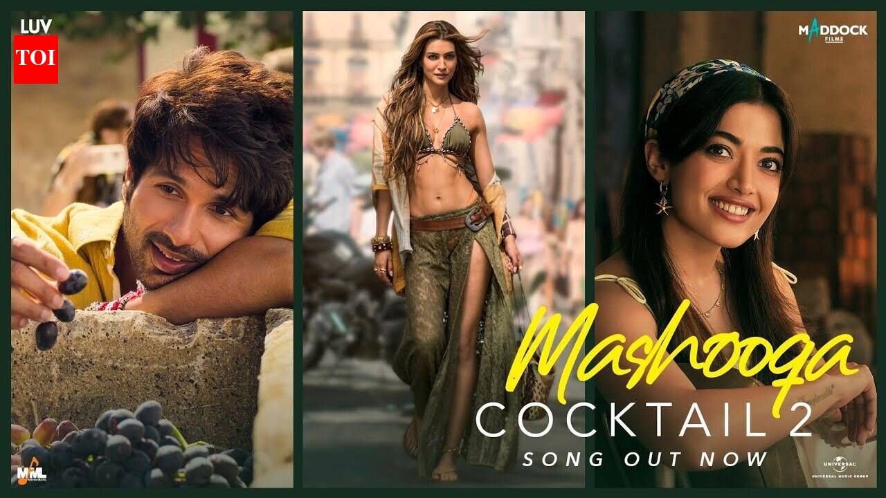Cocktail 2 | Song - Mashooqa