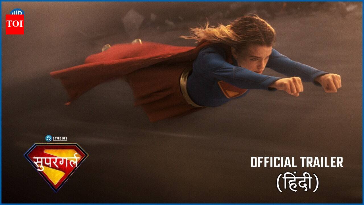 Supergirl - Official Hindi Trailer