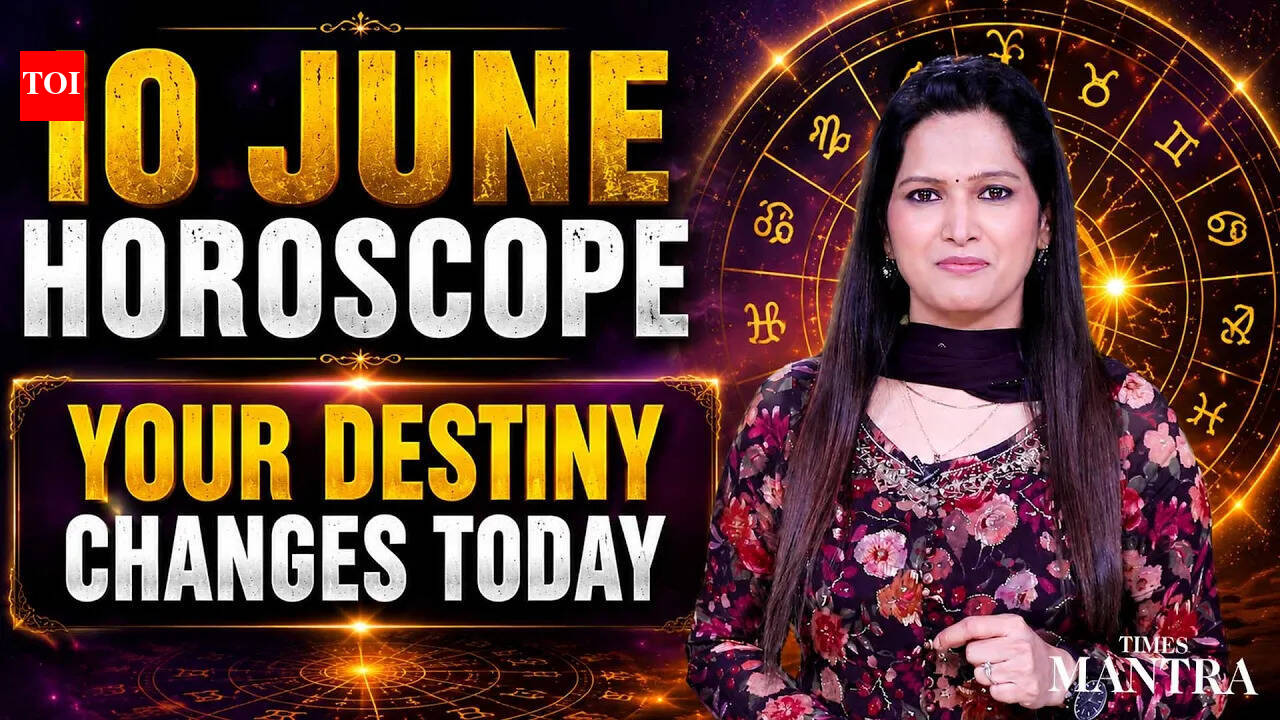 10 JUNE HOROSCOPE 2026TODAY’S COSMIC SHIFT CAN CHANGE YOUR DESTINY ...