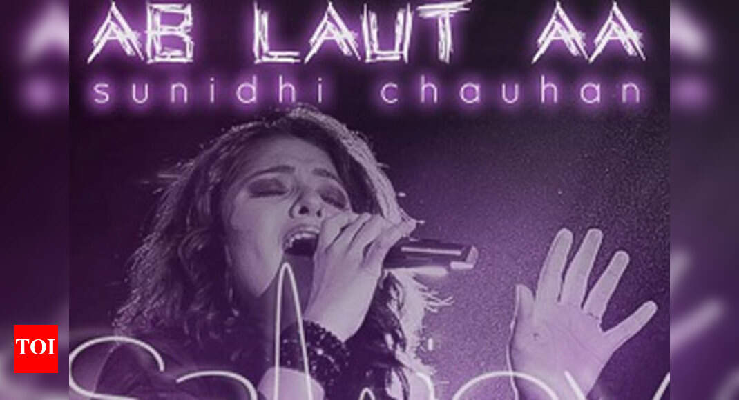 Sanjoy Deb produces Sunidhi Chauhan's single 'Ab Laut Aa' | Punjabi ...