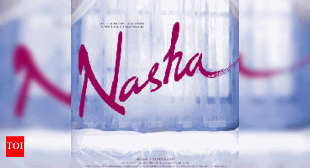 Nasha | Hindi Movie News - Times of India