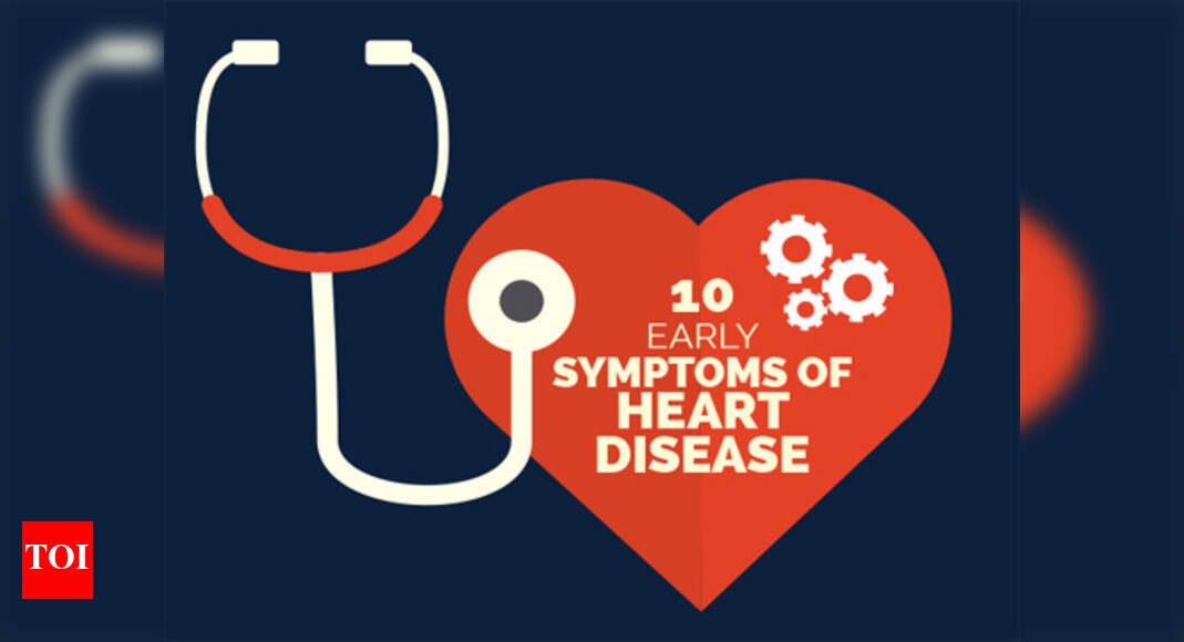 10 early symptoms of heart disease - Times of India