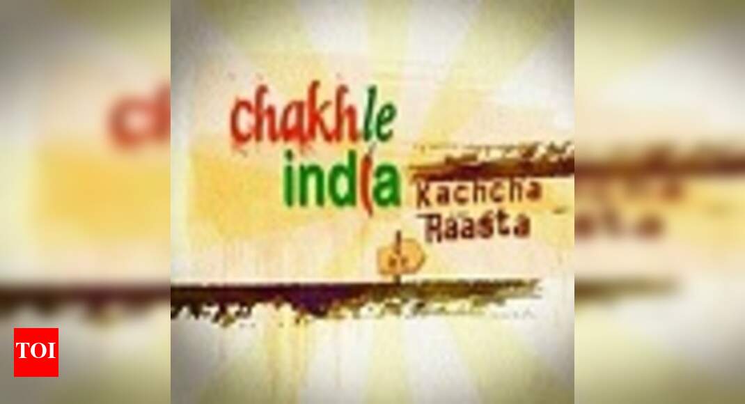 Chakh Le India - Times of India