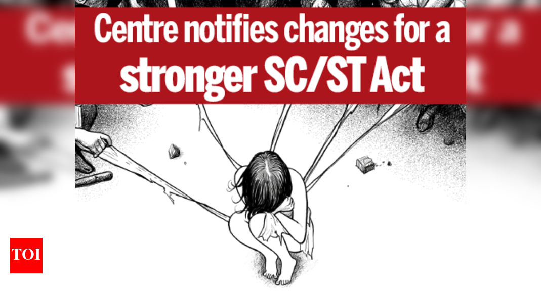 Infographic: Centre to strengthen SC/ST act | India News - Times of India