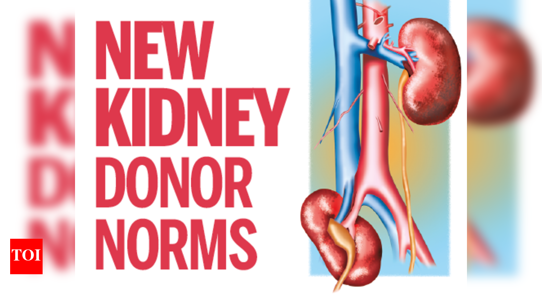 Govt tweaks norms to incentivize cadaver kidney donations | India News ...