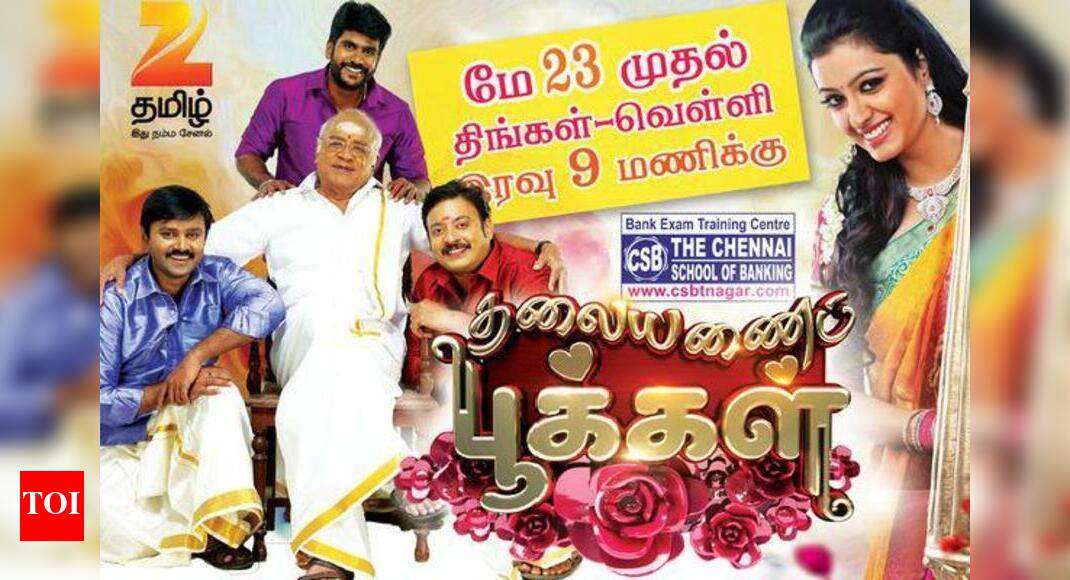 Thalayanai Pookal to be aired from May 23 - Times of India